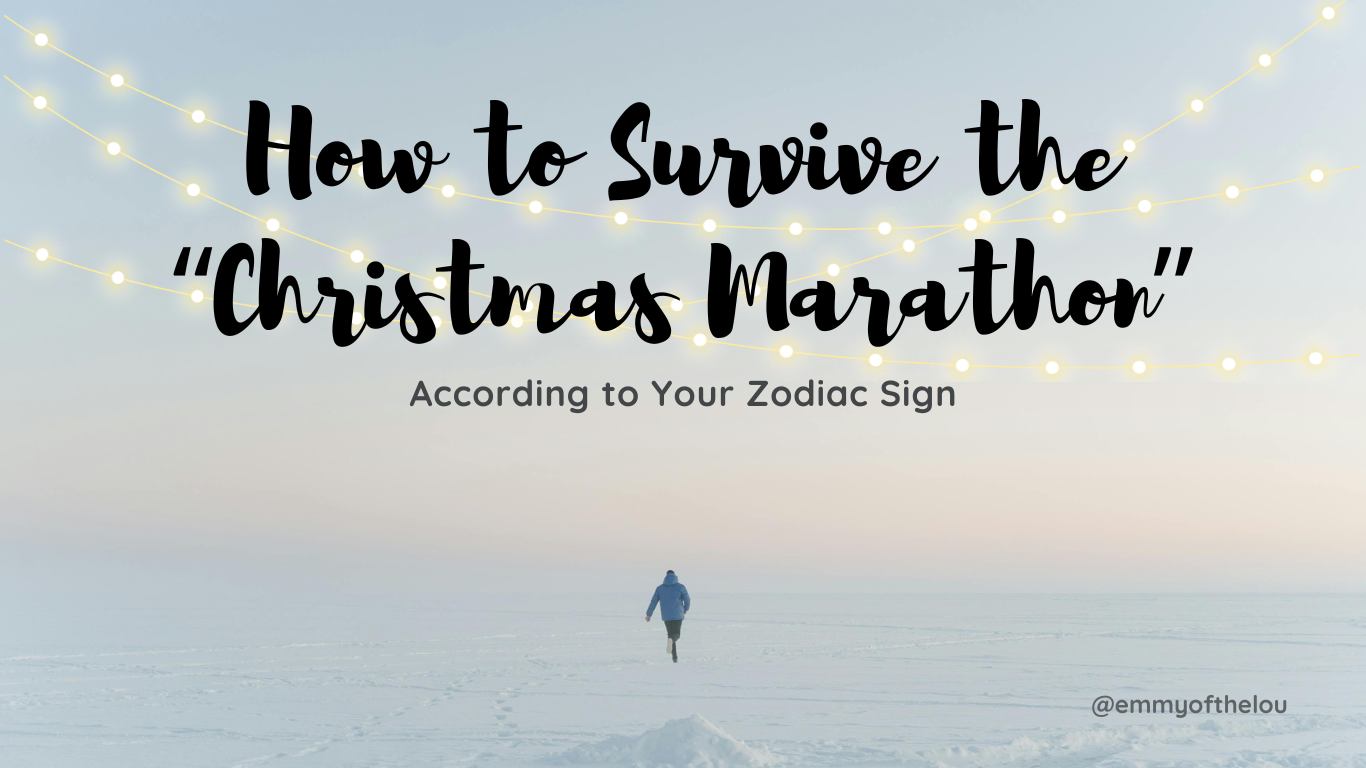 How to Survive the "Christmas Marathon" According to Your Zodiac Sign ...